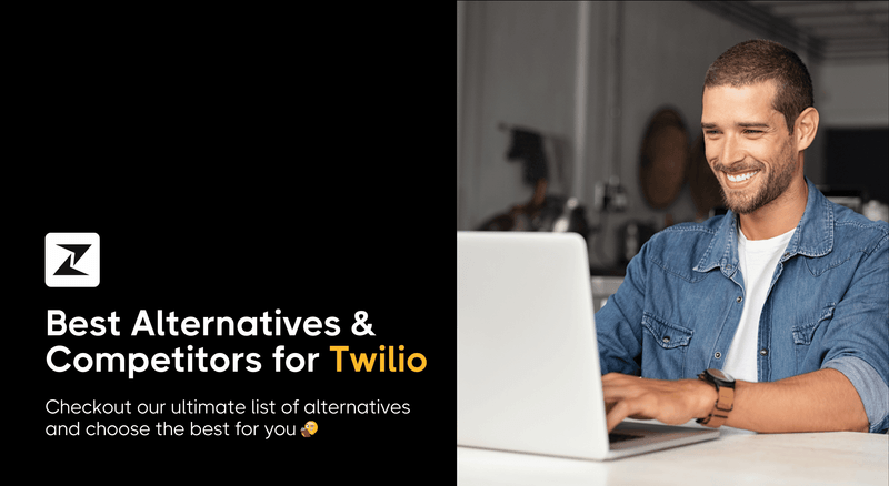 13 Best Twilio Alternatives & Competitors You Should Try in 2025 [Free + Paid]